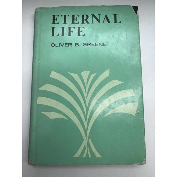 Other | Eternal Life First Edition 1967 Oliver B Greene | Poshmark
